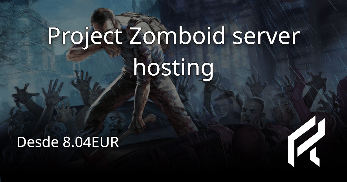 🎮 Hosting de Servidor Project Zomboid – Ultrarrápido y Estable | PineRiver